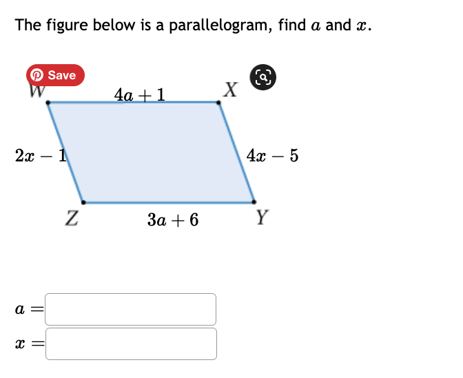Solved The figure below is a parallelogram, find a and x. | Chegg.com