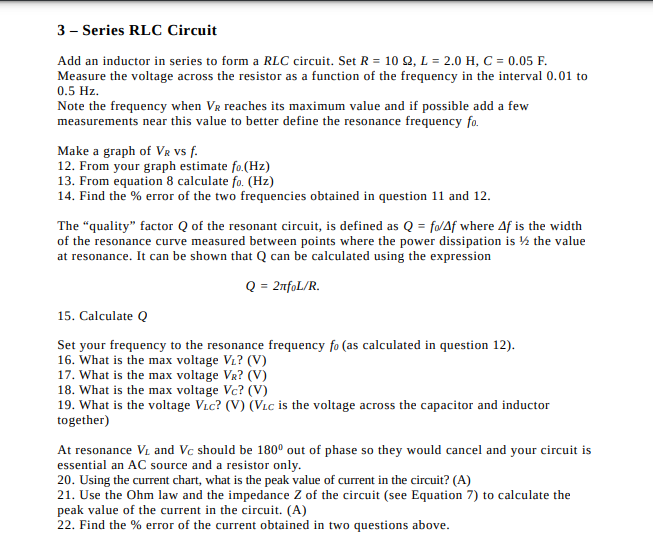 Solved 3 - ﻿Series RLC CircuitAdd an inductor in series to | Chegg.com