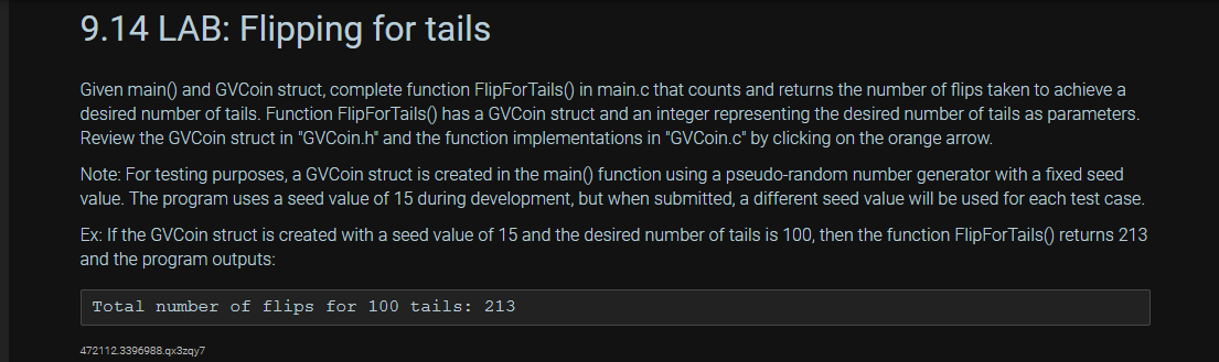 Solved 9.14 LAB: Flipping for tails Given main() and GVCoin | Chegg.com