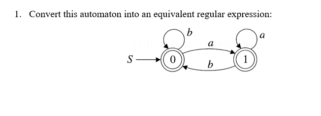 Solved 1. Convert this automaton into an equivalent regular | Chegg.com