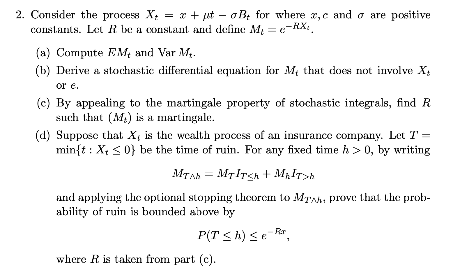Solved 2. Consider the process Xt = x + ut - oBt for where | Chegg.com