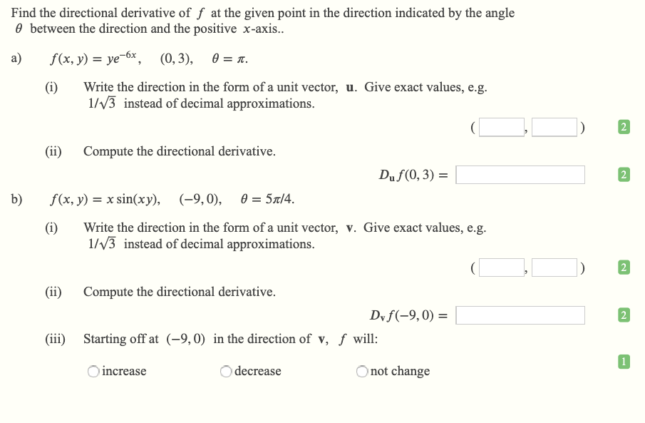 Solved Find the directional derivative of f at the given | Chegg.com