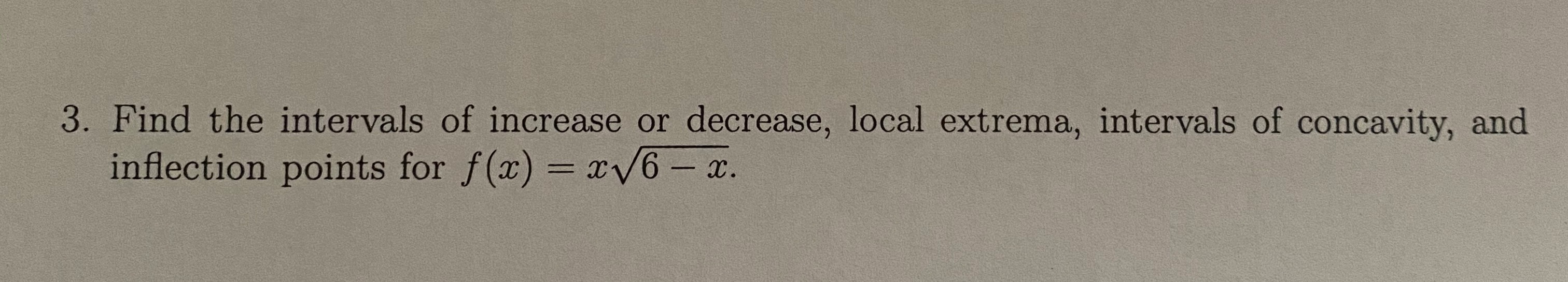 Solved OSS 2. Find the local extrema for f(x) = -217 | Chegg.com