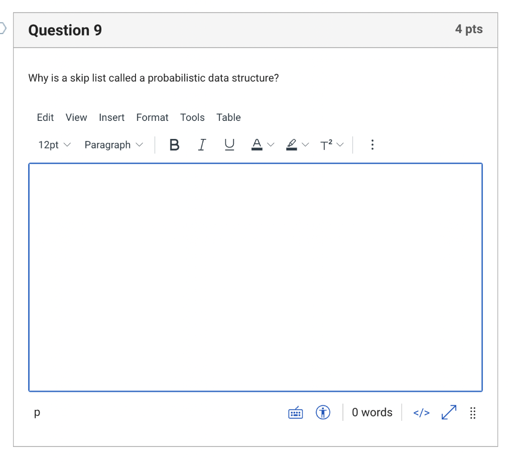 > Question 9 4 pts Why is a skip list called a | Chegg.com