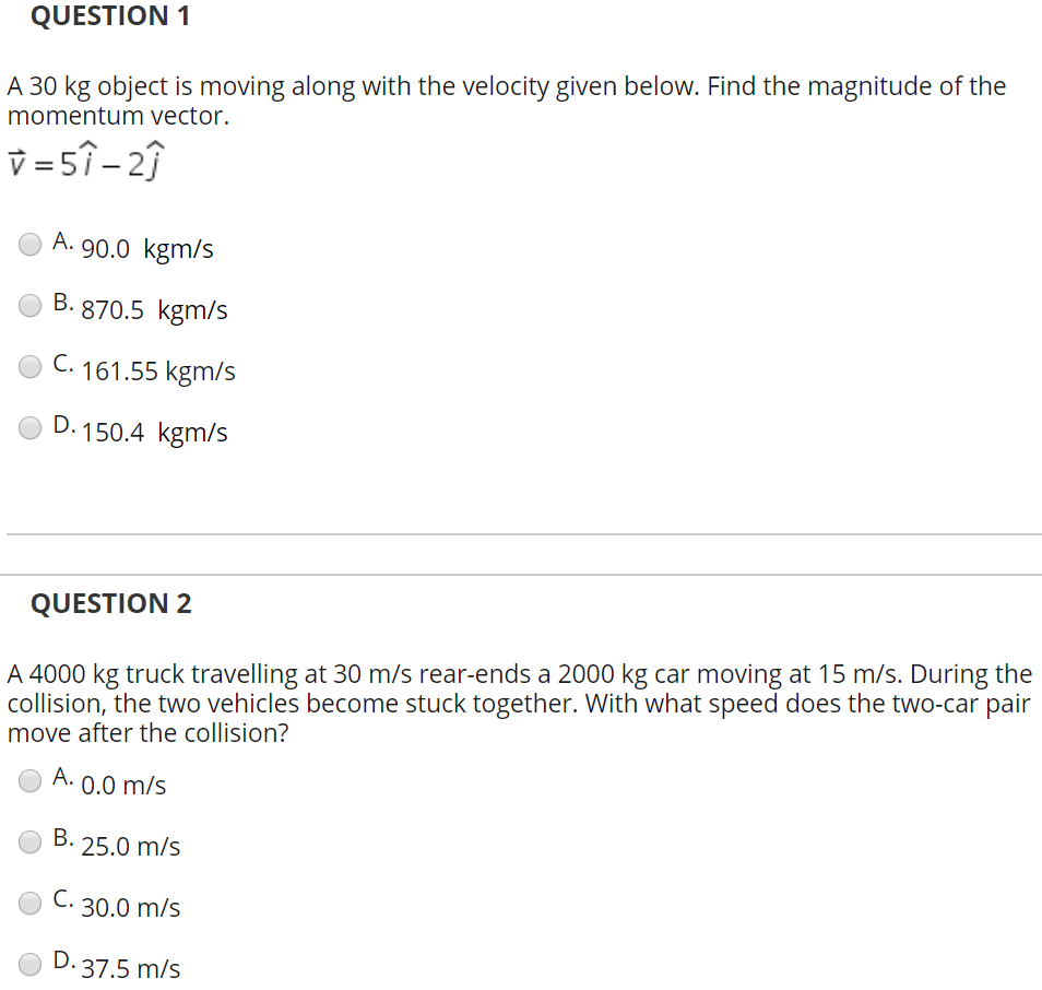 Solved QUESTION 1 A 30 kg object is moving along with the | Chegg.com
