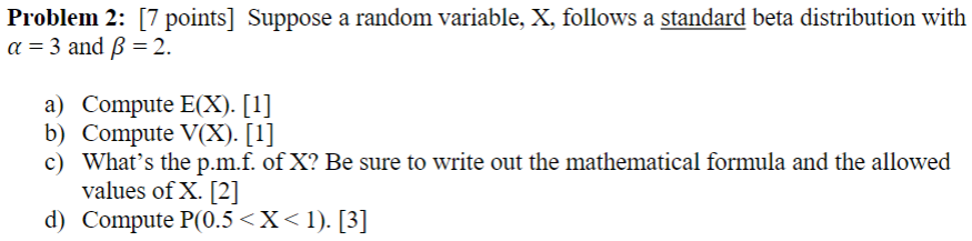 Solved Suppose a random variable, X, follows a standard beta | Chegg.com