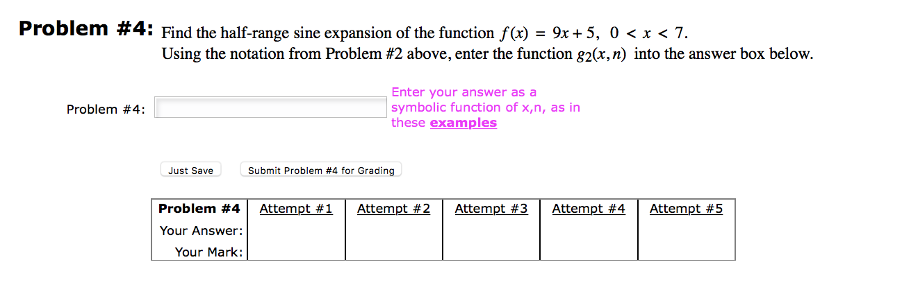 Solved Problem #4: Find the half-range sine expansion of the | Chegg.com