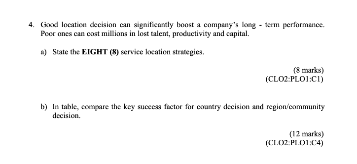 Solved 4. Good location decision can significantly boost a | Chegg.com