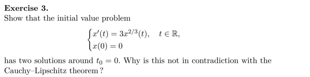 Solved Exercise 3. Show that the initial value problem | Chegg.com