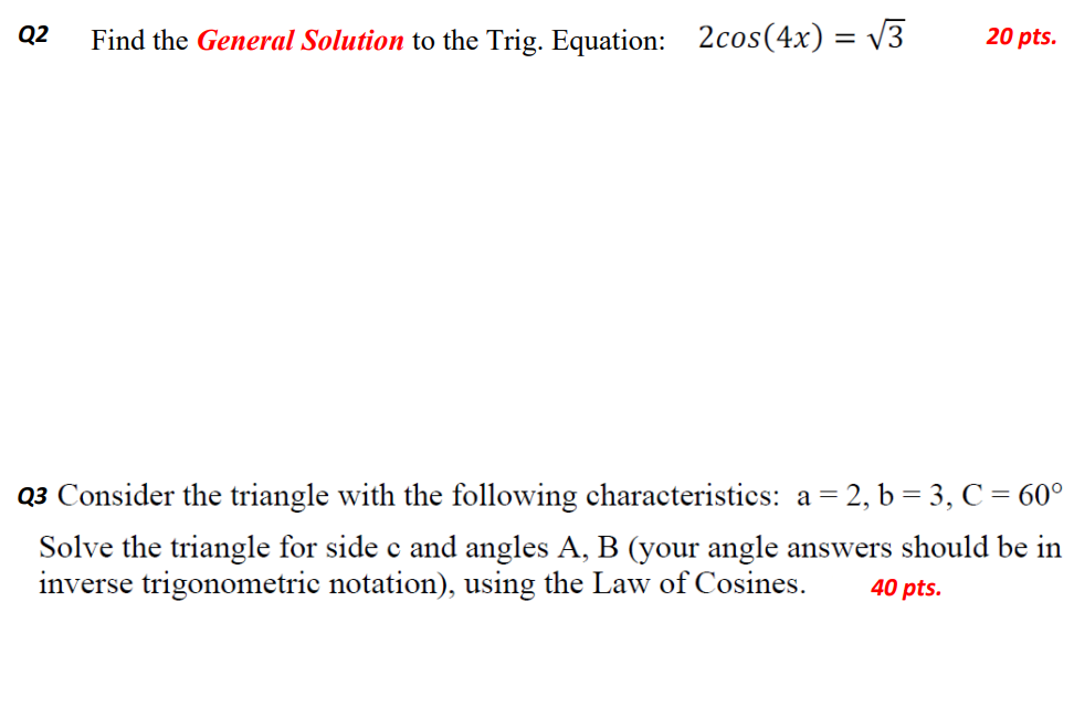 Solved Q2 Find the General Solution to the Trig. Equation: | Chegg.com