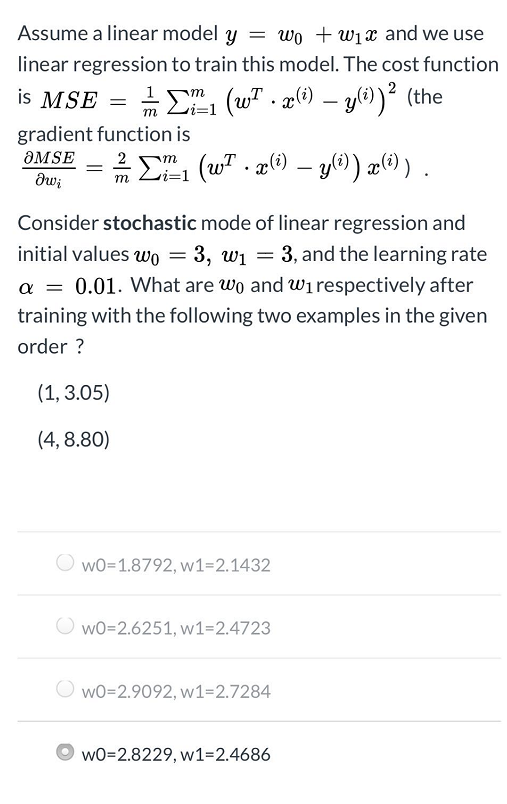 Solved Assume A Linear Model Y Wo Wix And We Use Linear