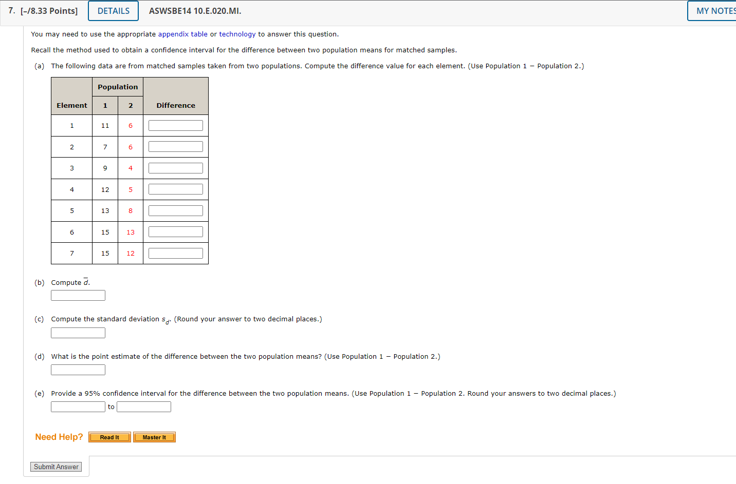 Solved You may need to use the appropriate appendix table or | Chegg.com