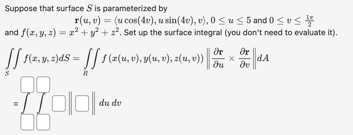 Solved Suppose that surface S is parameterized by | Chegg.com