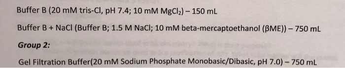 Buffer B (20 mM tris-Cl, pH 7.4; 10 mM MgCl2)-150 mL | Chegg.com