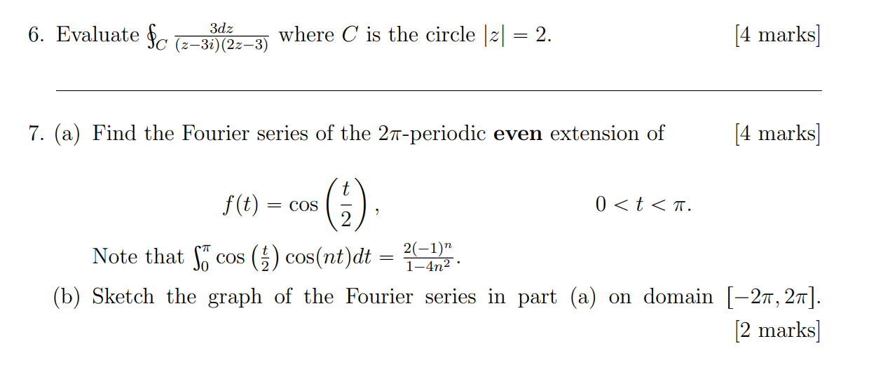 Solved 6. Evaluate ∮C(z−3i)(2z−3)3dz where C is the circle | Chegg.com