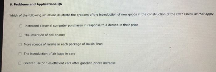Solved 6. Problems and Applications Q6 Which of the | Chegg.com
