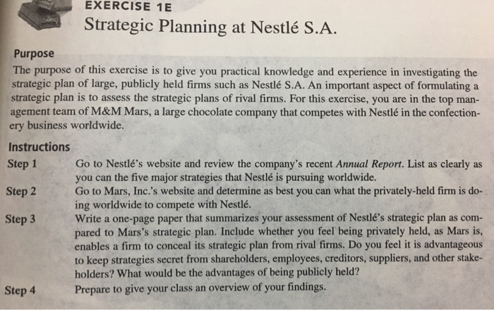 Solved EXERCISE 1E Strategic Planning at Nestlé S.A. Purpose | Chegg.com