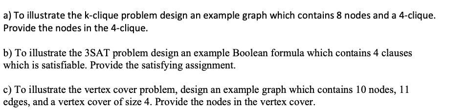 a) To illustrate the k-clique problem design an | Chegg.com