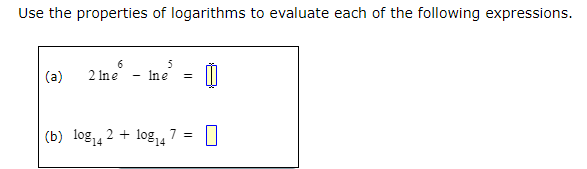 Solved Use the properties of logarithms to evaluate each of | Chegg.com
