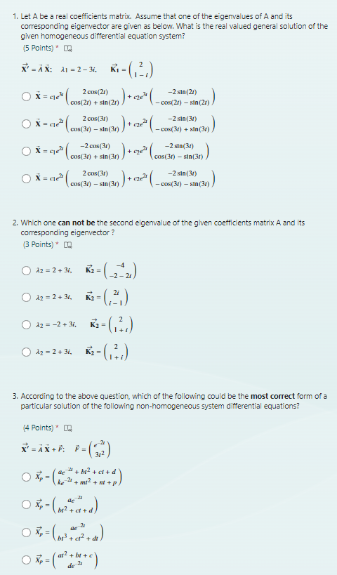 Solved 1. Let A be a real coefficients matrix. Assume that | Chegg.com
