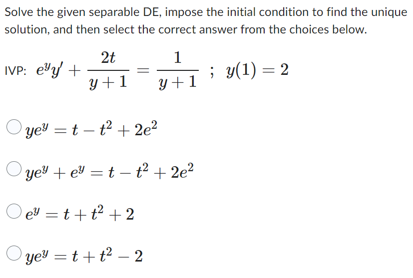 Solved Solve the given separable DE, impose the initial | Chegg.com