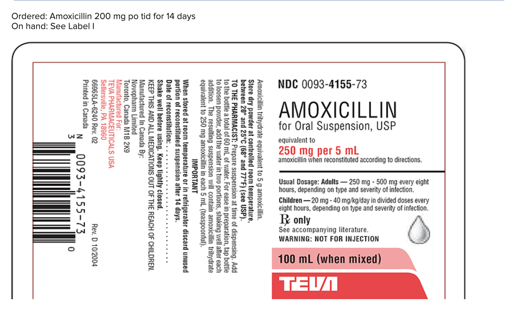 Ordered: Amoxicillin 200 mg po tid for 14 days On | Chegg.com