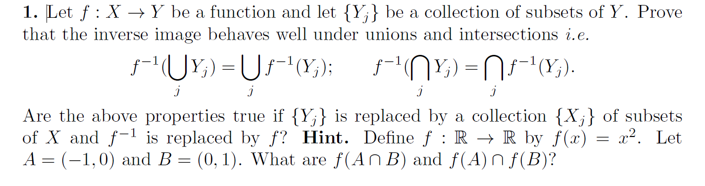 Solved 1. Let f:X→Y be a function and let {Yj} be a | Chegg.com