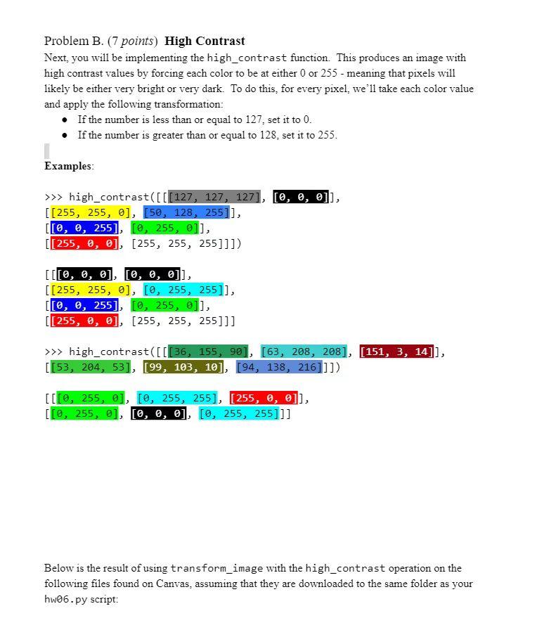 Solved Problem B. ( 7 points) High Contrast Next, you will | Chegg.com