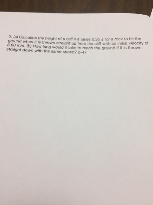 Solved 2. (a) Calculate the height of a cliff if it takes | Chegg.com