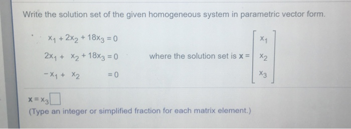 Solved Write the solution set of the given homogeneous | Chegg.com