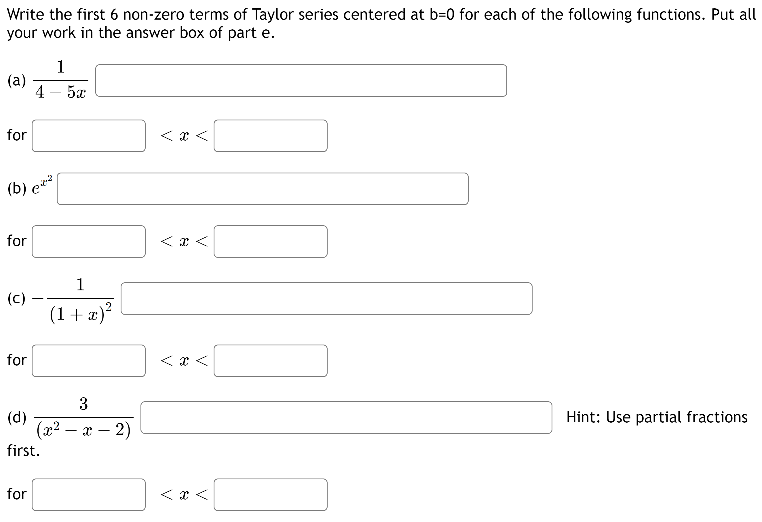 Solved Write the first 6 ﻿non-zero terms of ﻿Taylor series | Chegg.com