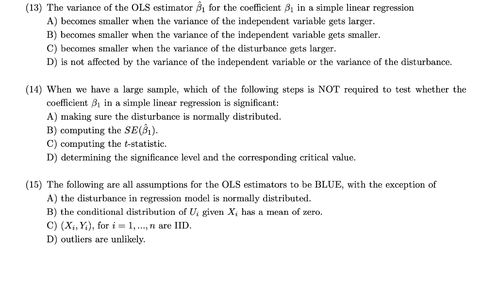 Solved (13) The variance of the OLS estimator B1 for the | Chegg.com