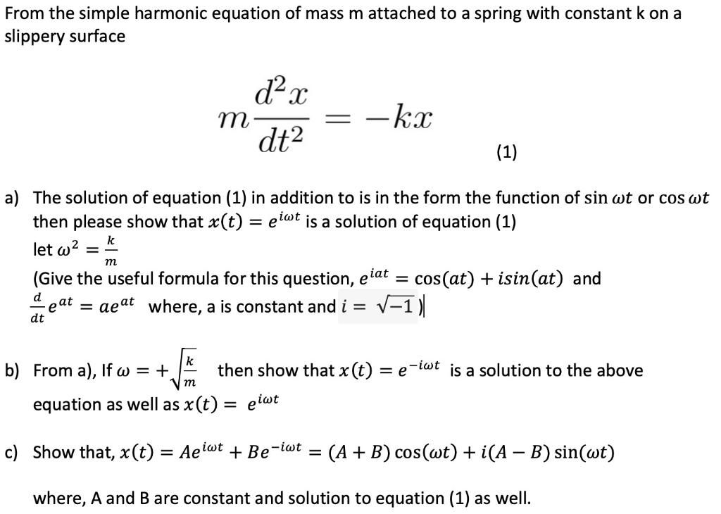 Solved From the simple harmonic equation of mass m attached | Chegg.com