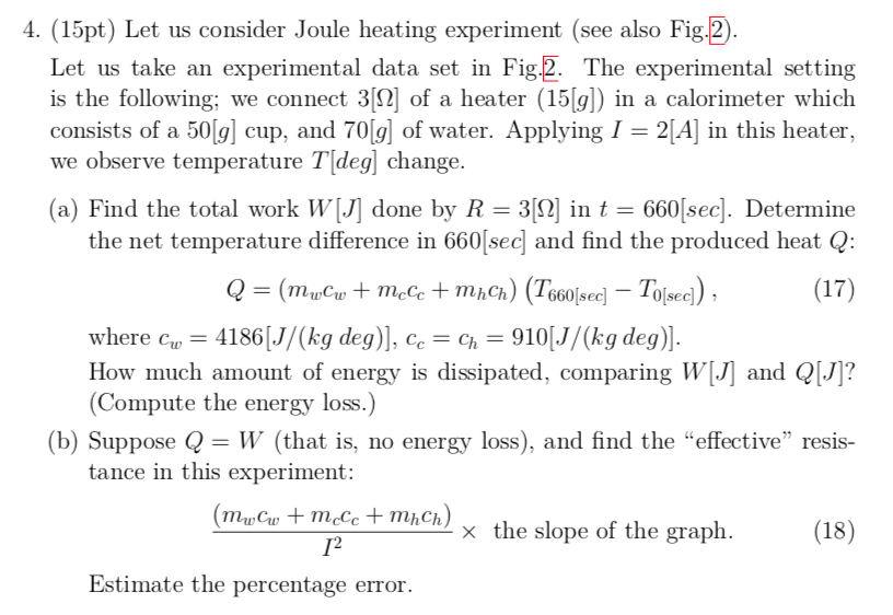 Solved 4. (15pt) Let us consider Joule heating experiment | Chegg.com