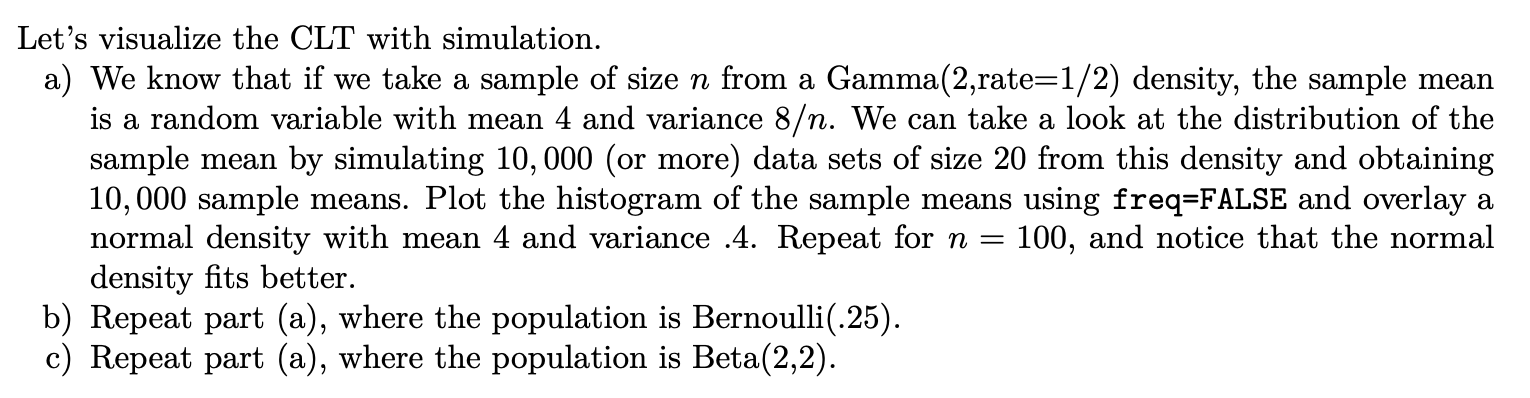 Let's visualize the CLT with simulation. a) We know | Chegg.com