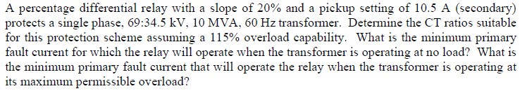 A percentage differential relay with a slope of 20% | Chegg.com