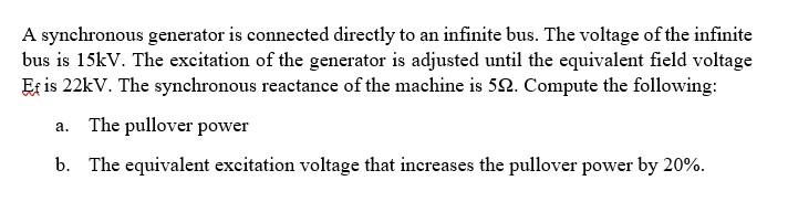 Solved A synchronous generator is connected directly to an | Chegg.com