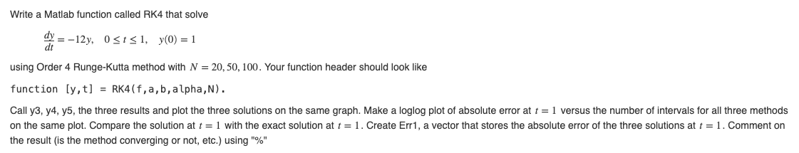 Solved Write A Matlab Function Called Rk4 That Solve Ay