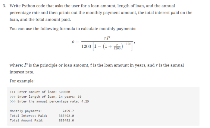 Solved 3. Write Python code that asks the user for a loan | Chegg.com