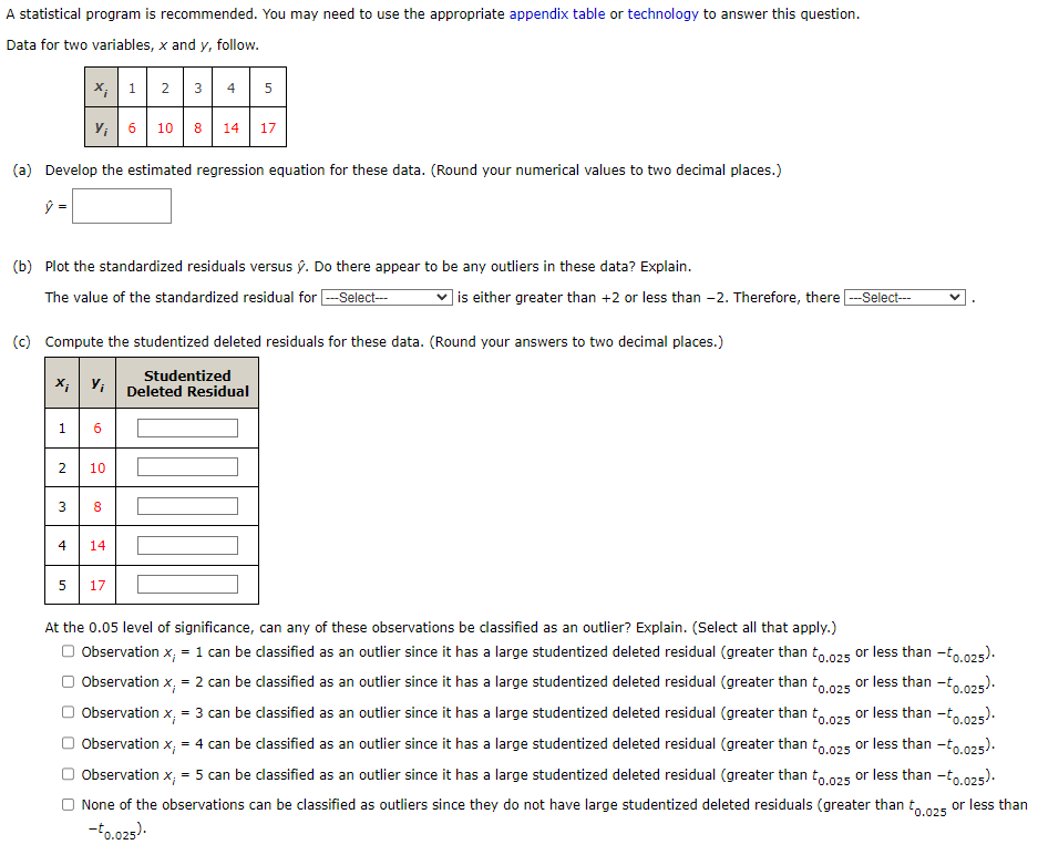 Solved statistical program is recommended. You may need to | Chegg.com