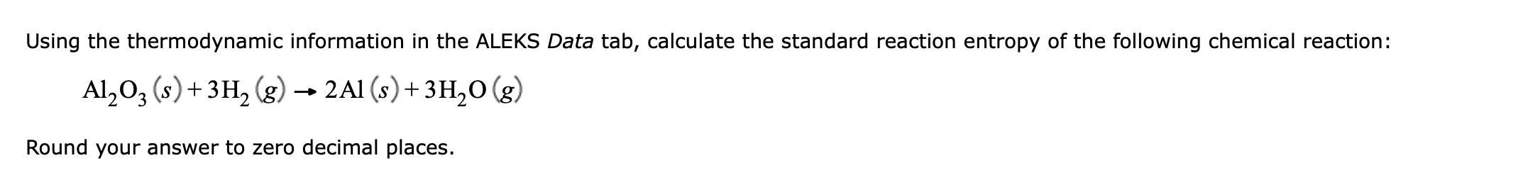 Solved Using the thermodynamic information in the ALEKS Data | Chegg.com