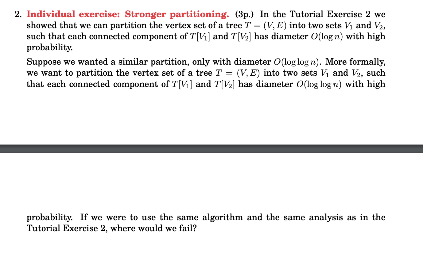 Individual exercise: Stronger partitioning. (3p.) In | Chegg.com