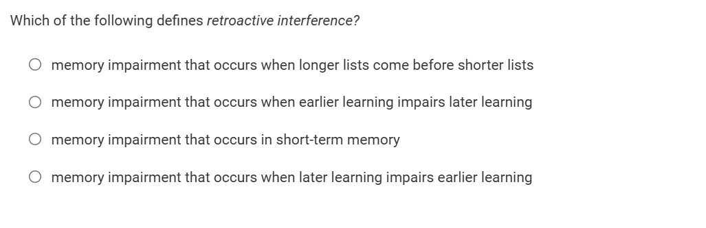Solved Which of the following defines retroactive | Chegg.com