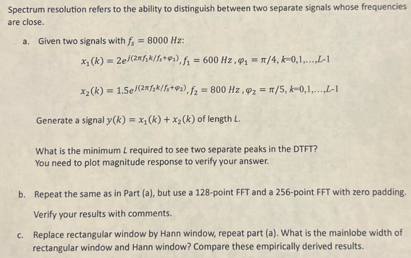 Solved Spectrum resolution refers to the ability to | Chegg.com