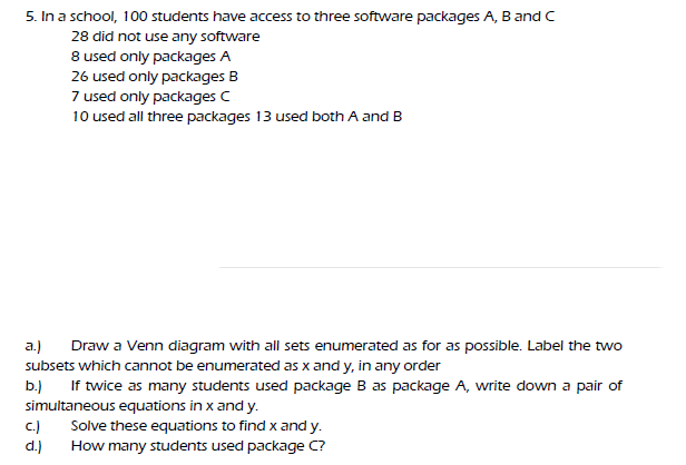 Solved 5. In a school, 100 students have access to three | Chegg.com