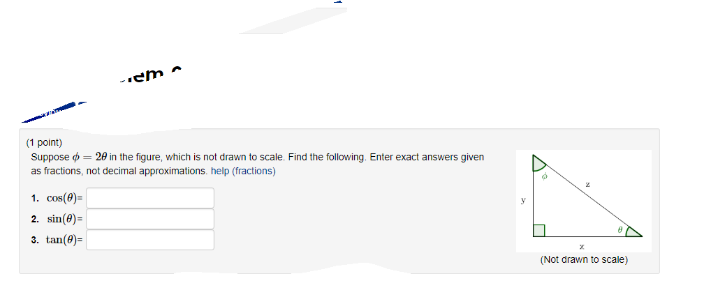 Solved (1 point) Suppose φ 2θ in the figure, which is not | Chegg.com