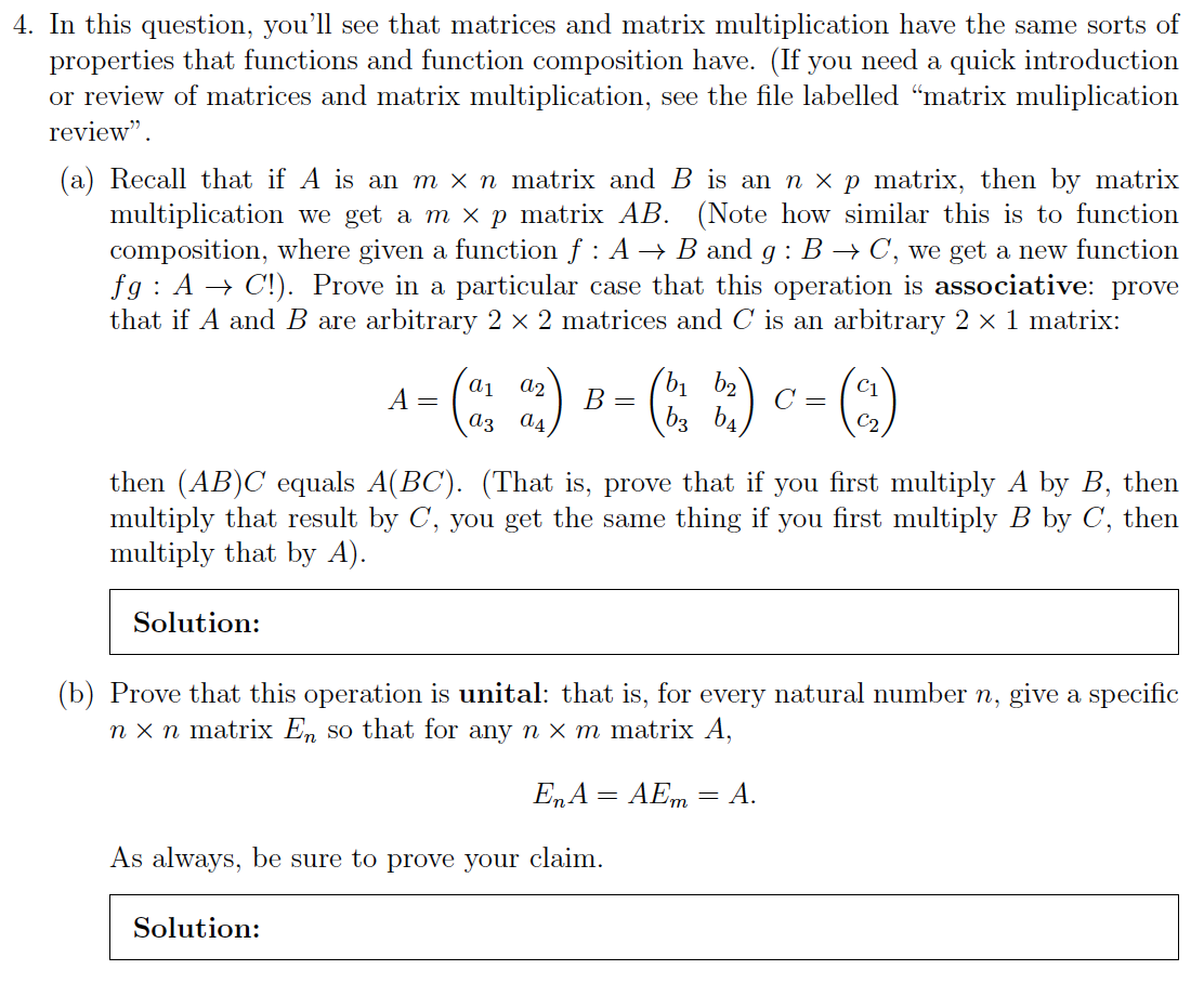 Solved 4. In this question, you'll see that matrices and | Chegg.com