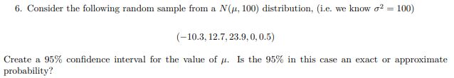 Solved Consider the following random sample from a N(μ,100) | Chegg.com