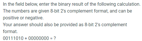 Solved In the field below, enter the binary result of the | Chegg.com