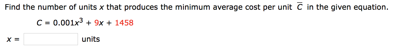Solved Find the number of units x that produces the minimum | Chegg.com